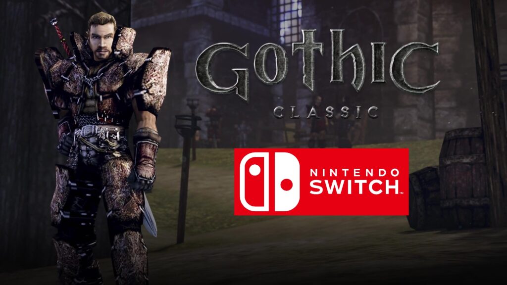 Gothic Classic wyjdzie na Nintendo Switch - Gothic Up